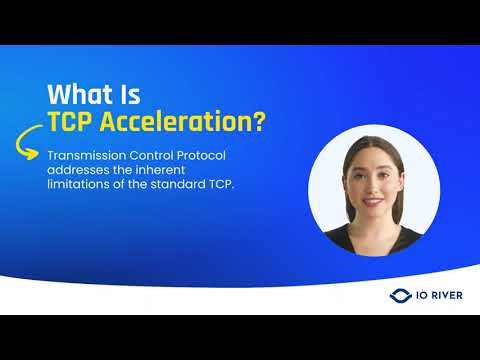 What is TCP Acceleration