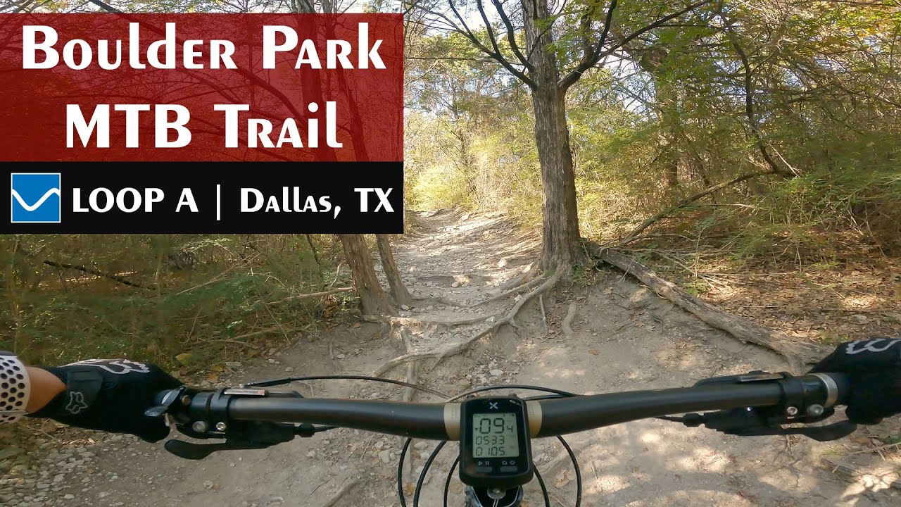 Boulder Park MTB Trails - Loop A | Dallas, TX