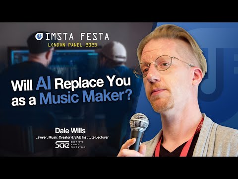 Will AI Replace you as a Music Maker? | Panel | IMSTA FESTA London