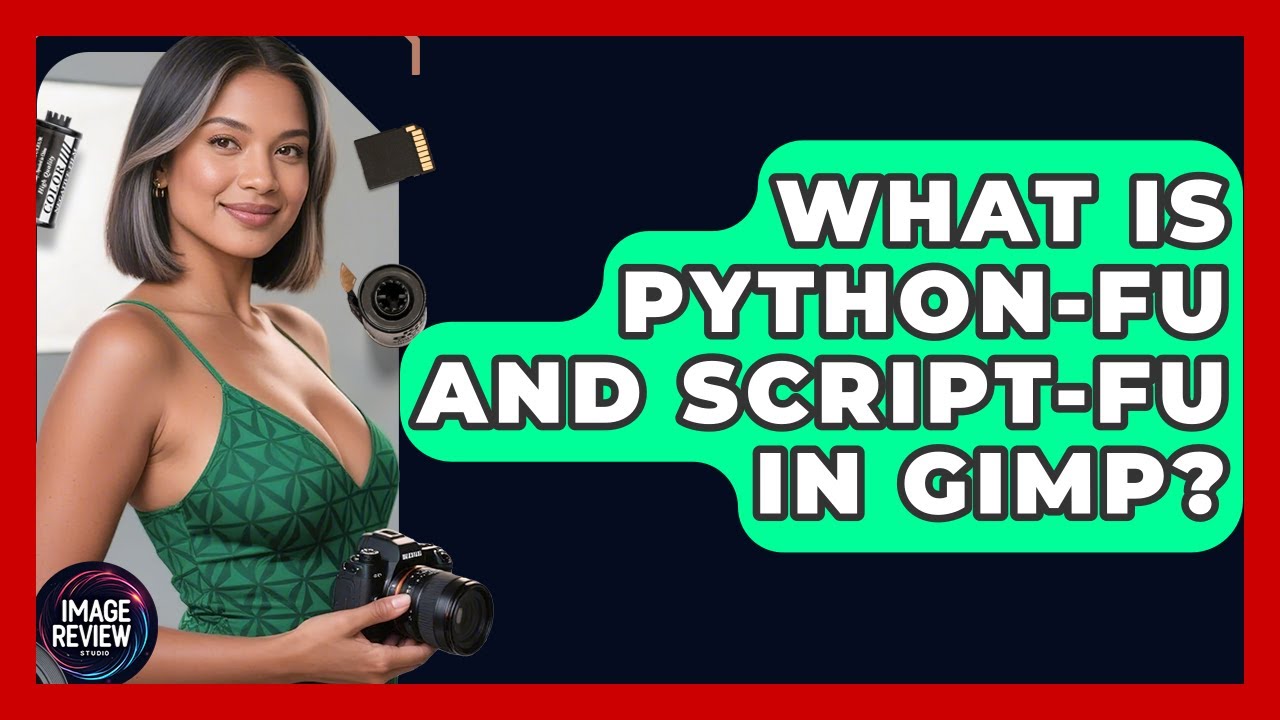 What Is Python-fu And Script-fu In GIMP? - Image Review Studio