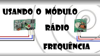 Usando o módulo rádio frequência – Bit a Bit Tecnologia