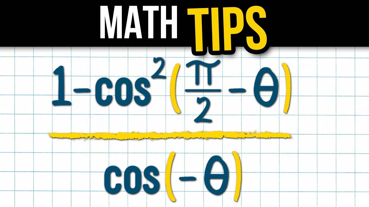 4 TIPS To Remember For Simplifying Trig Identities