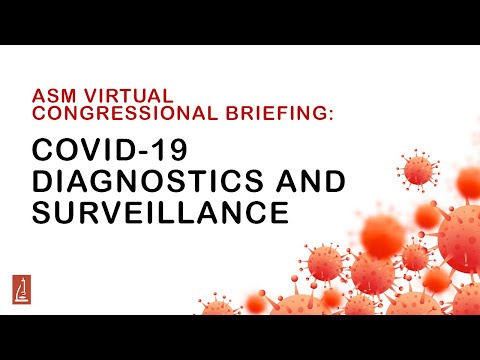 COVID-19 Diagnostics and Surveillance - ASM Virtual Congressional Briefing