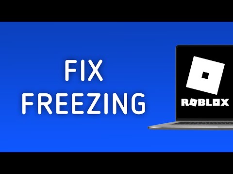 How to Fix Roblox App Freezing On PC (New Update)