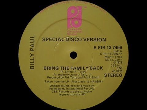 Billy Paul●Bring The Family Back (12' mix)●1979