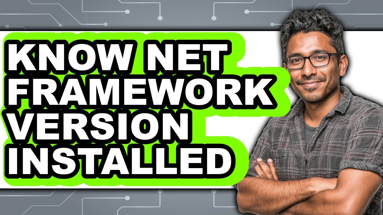 How to Know Net Framework Version Installed (updated)