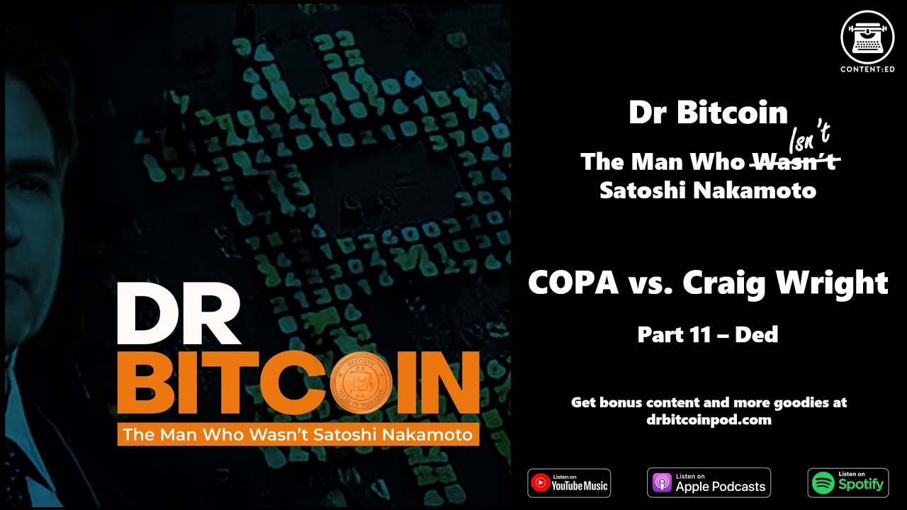COPA vs. Craig Wright - Part 11 (Ded)