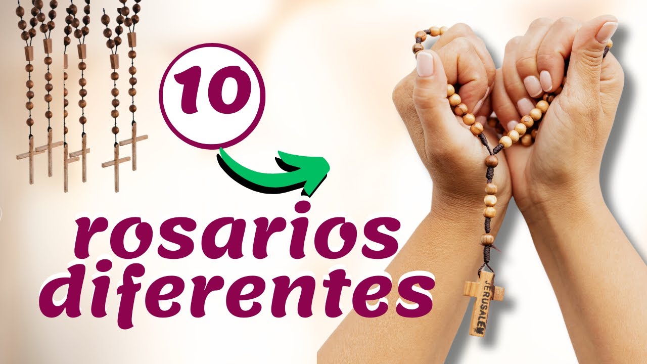 10 types of rosaries you may not have known about