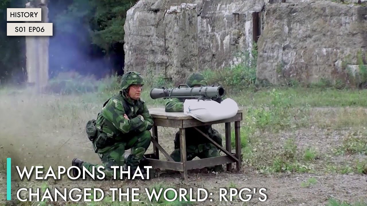 Weapons That Changed The World: RPG's