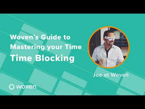 Woven's Guide to Time Blocking
