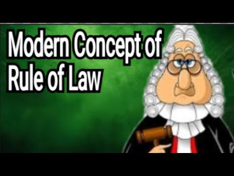 The Modern Concept of Rule of Law