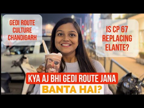 Chandigarh's Gedi Culture:Is this still best place to visit I CP67 Mall vibes I Chandigarh part 2