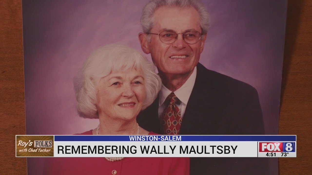 Roy's Folks: Remembering Wally Maultsby