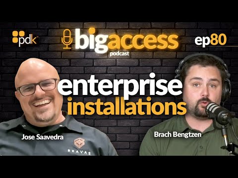 Big Access Podcast - Episode 80: Enterprise Installations