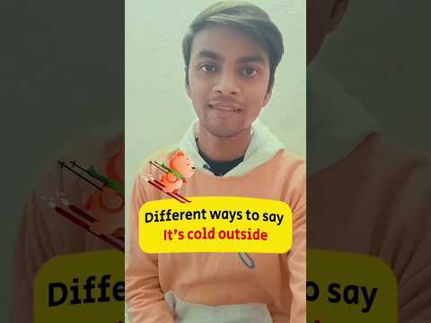 Different ways to say It's cold outside 🥶 || #advancedenglish #learnenglish #spokenenglish #shorts