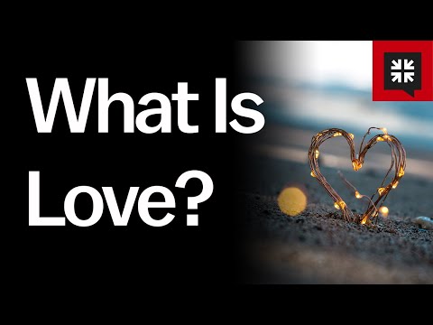What Is Love?