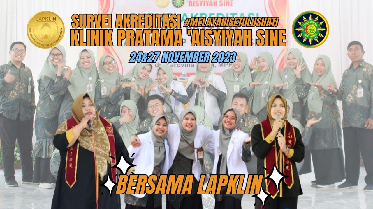 Survei Akreditasi Klinik Pratama Rawat Inap ‘Aisyiyah Sine bersama LAPKLIN
