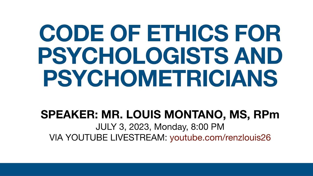 Understanding the Code of Ethics for Psychologists and Psychometricians ...