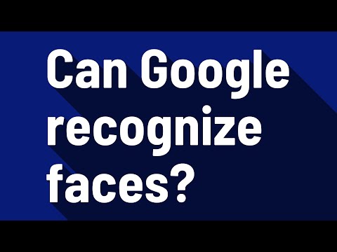 Can Google recognize faces?
