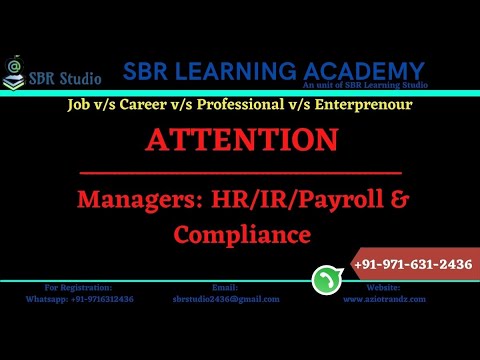 ATTENTION: MANAGER- HR, IR, PAYROLL AND COMPLIANCE : THIS IS TOO MUCH WORTHY FOR YOU