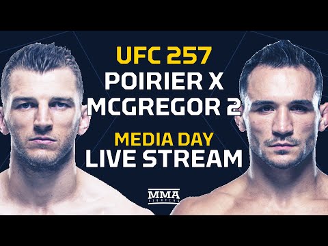 UFC 257: Poirier vs. McGregor 2 Media Day LIVE Stream - MMA Fighting