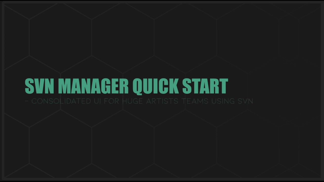 SVN MANAGER QUICKSTART