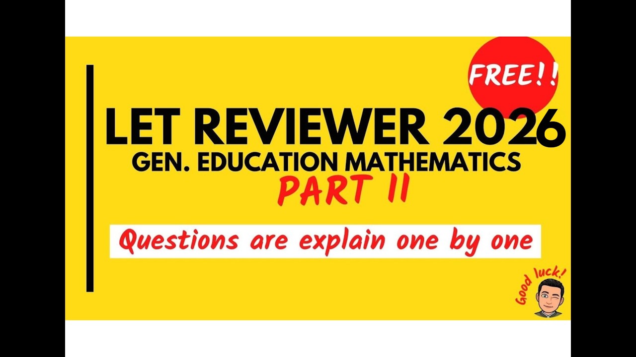 Reviewer for LET - Gen. Education Mathematics Part 2 | RYAN'S BOARD
