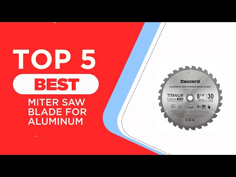 5 Best Miter Saw Blade for Aluminum in 2025 | Reviews | Most Popular Models