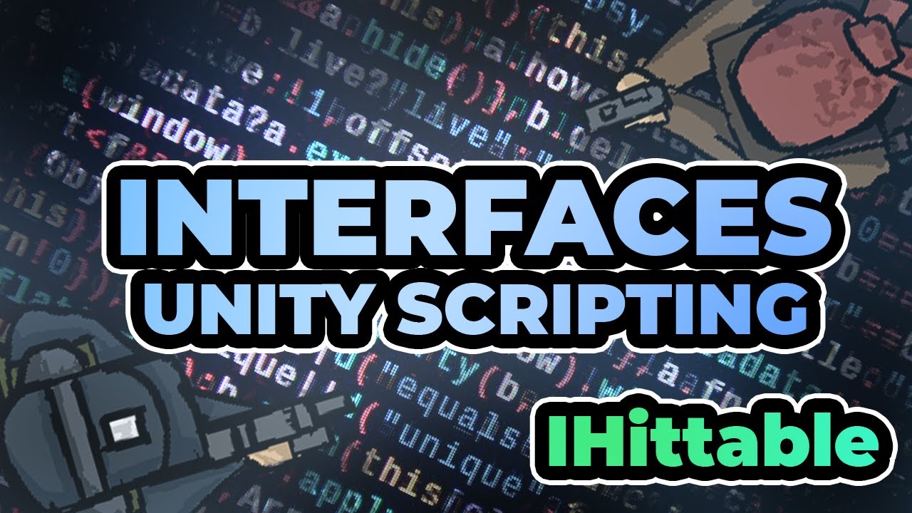 Unity Scripting Tutorial: Practical introduction to interfaces