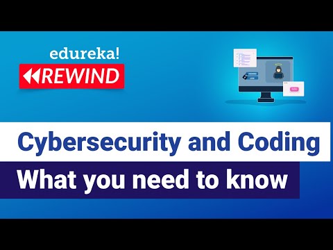 Cybersecurity and Coding: What you need to know | Edureka | Cybersecurity Rewind - 7