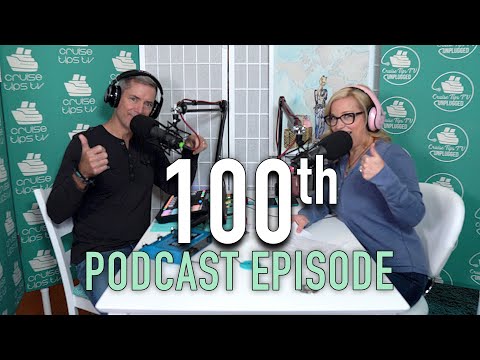 CruiseTipsTV Unplugged 100th Episode