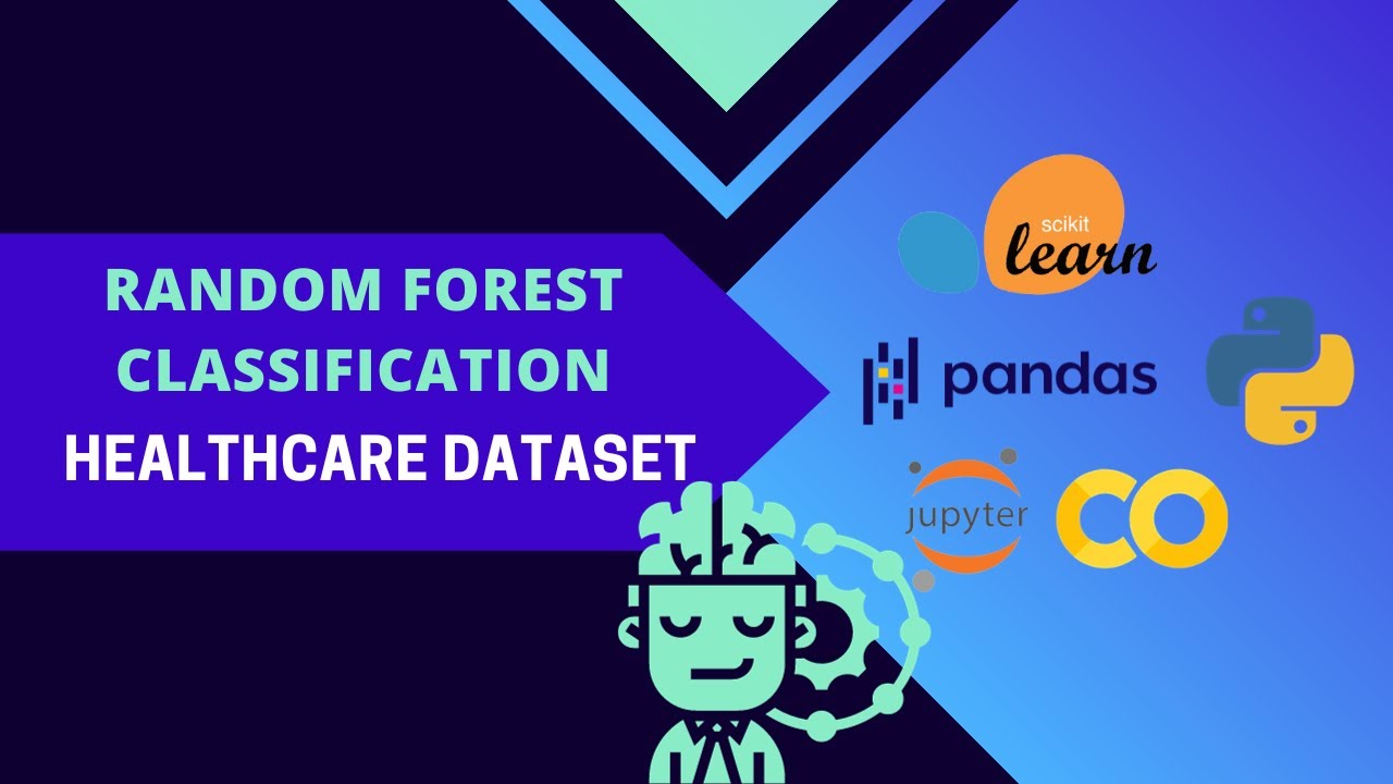 Tutorial Random Forest Classification using Healthcare Dataset