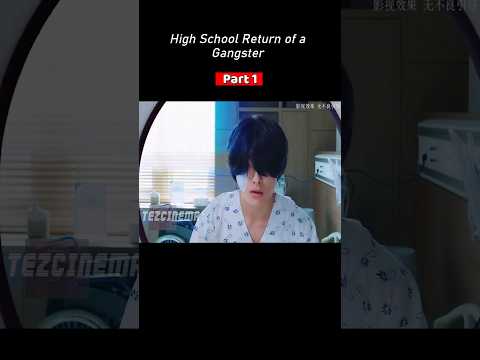 part1....High School Return of a Gangster