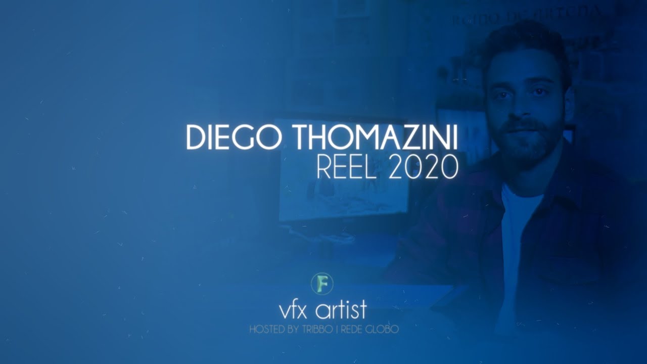 REEL 2020 | Diego Thomazini | VFX Artist