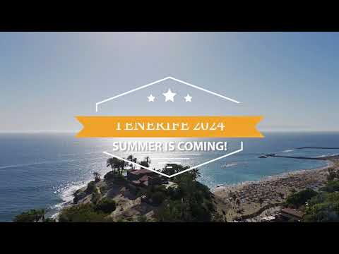Summer is Coming! TENERIFE 2024