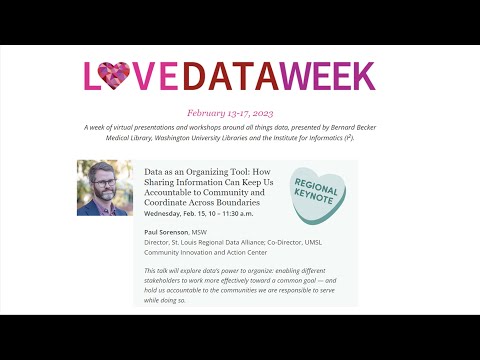 Love Data Week 2023 - Paul Sorenson - Regional Keynote - Data as an Organizing Tool