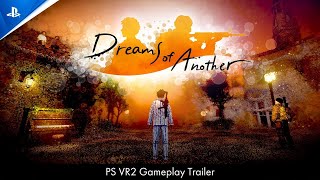 Dreams of Another PS VR2 Gameplay enthüllt – Der deutschsprachige PlayStation Blog