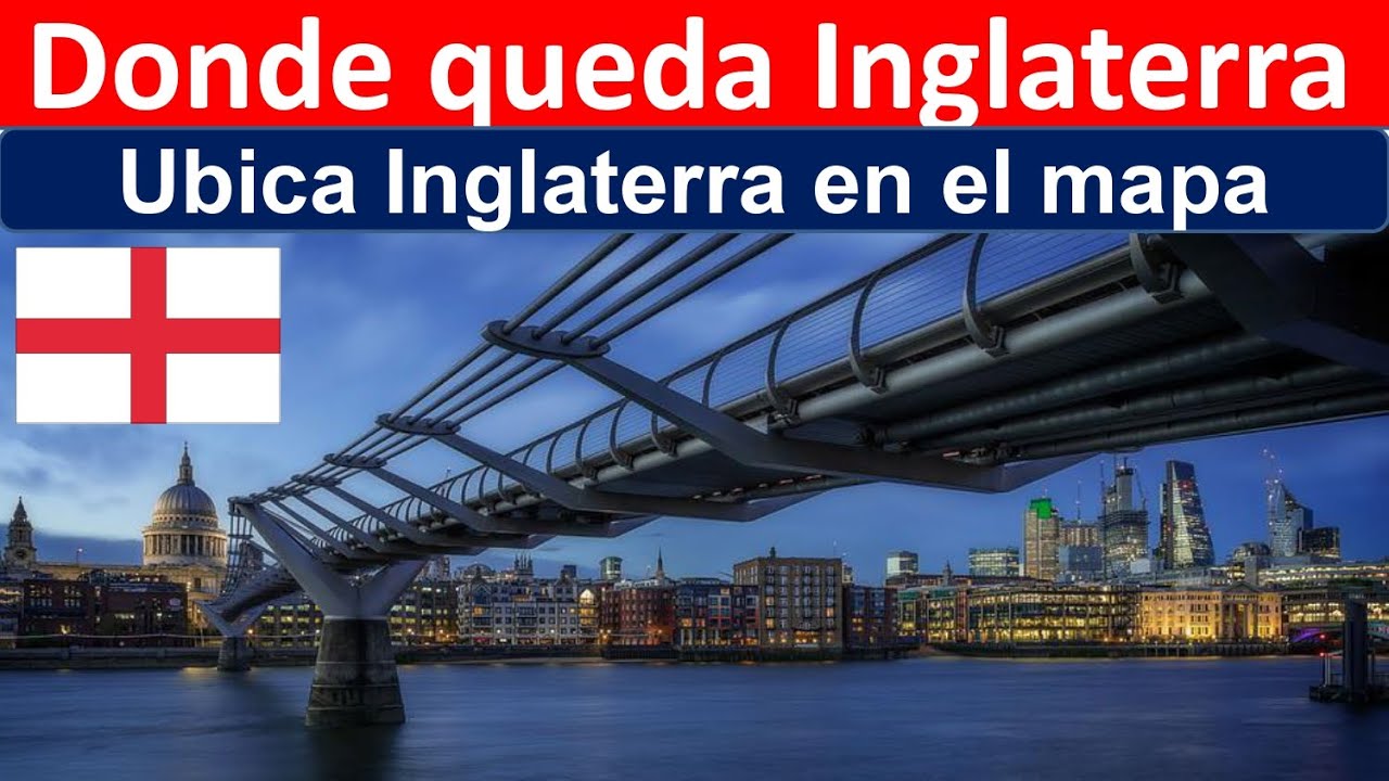 Donde queda Inglaterra