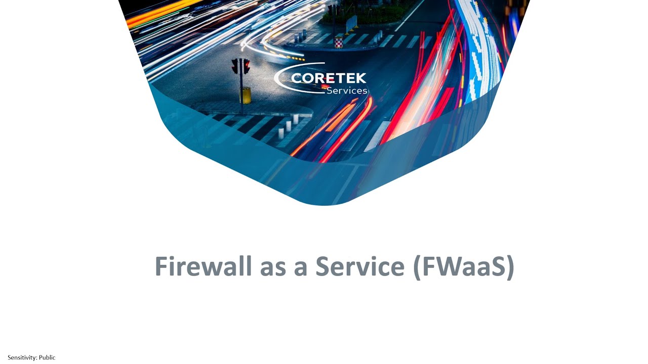 Firewall as a Service (FWaaS) Webinar | TekTuesday Webinar Series