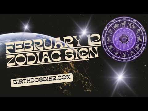 Discovering the February 12 Zodiac: Your Unique Personality Traits Unveiled