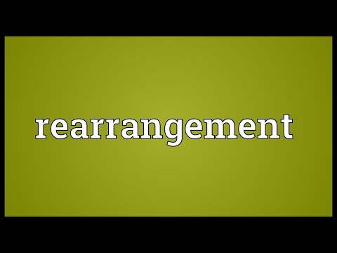 Rearrangement Meaning