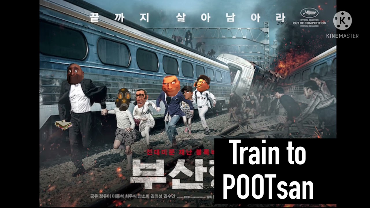 Train to POOTsan coming soon