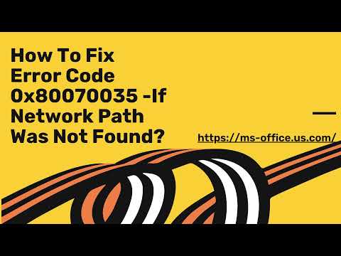 How To Fix Error Code 0x80070035 If Network Path Was Not Found