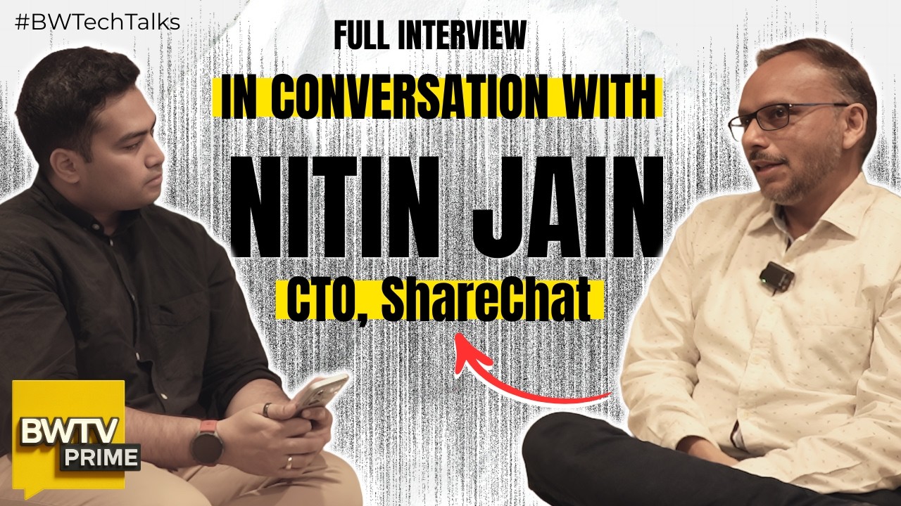 BW Tech Talks with Nitin Jain, CTO, ShareChat | Full Interview