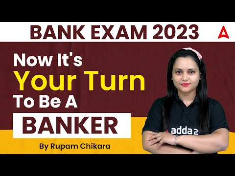 Bank Exam 2023 | Now It's your turn to be a Banker