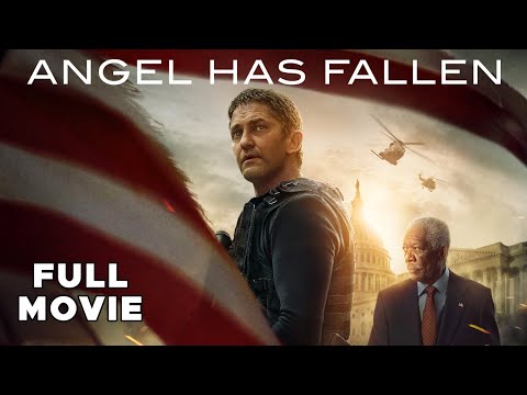 Angel Has Fallen | FULL MOVIE | Gerard Butler, Morgan Freeman | Action Thriller