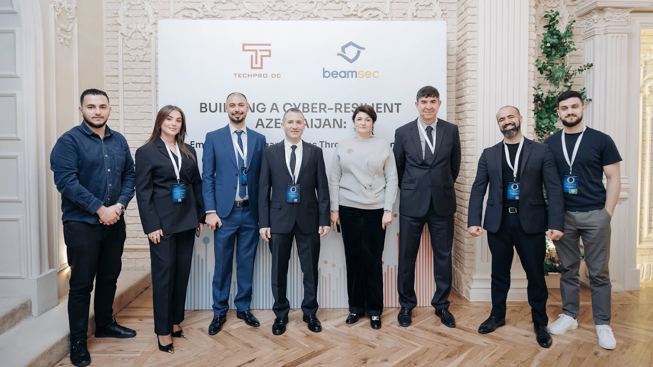 Building a Cyber-Resilient Azerbaijan | TechPro x BeamSec Event 🇦🇿🔐