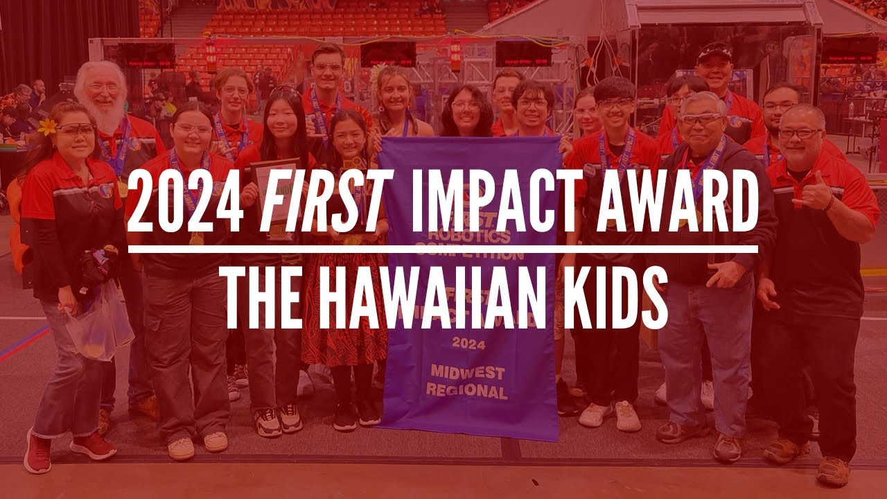 Waialua Robotics Team 359 - Hawaiian Kids 2024 Impact Award Video ...