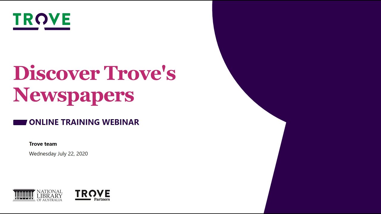 Webinar: Discover Trove's Newspapers - July 22, 2020