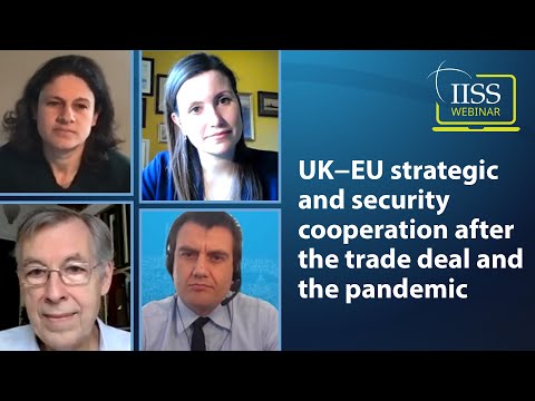 UK−EU strategic and security cooperation after the trade deal and the pandemic